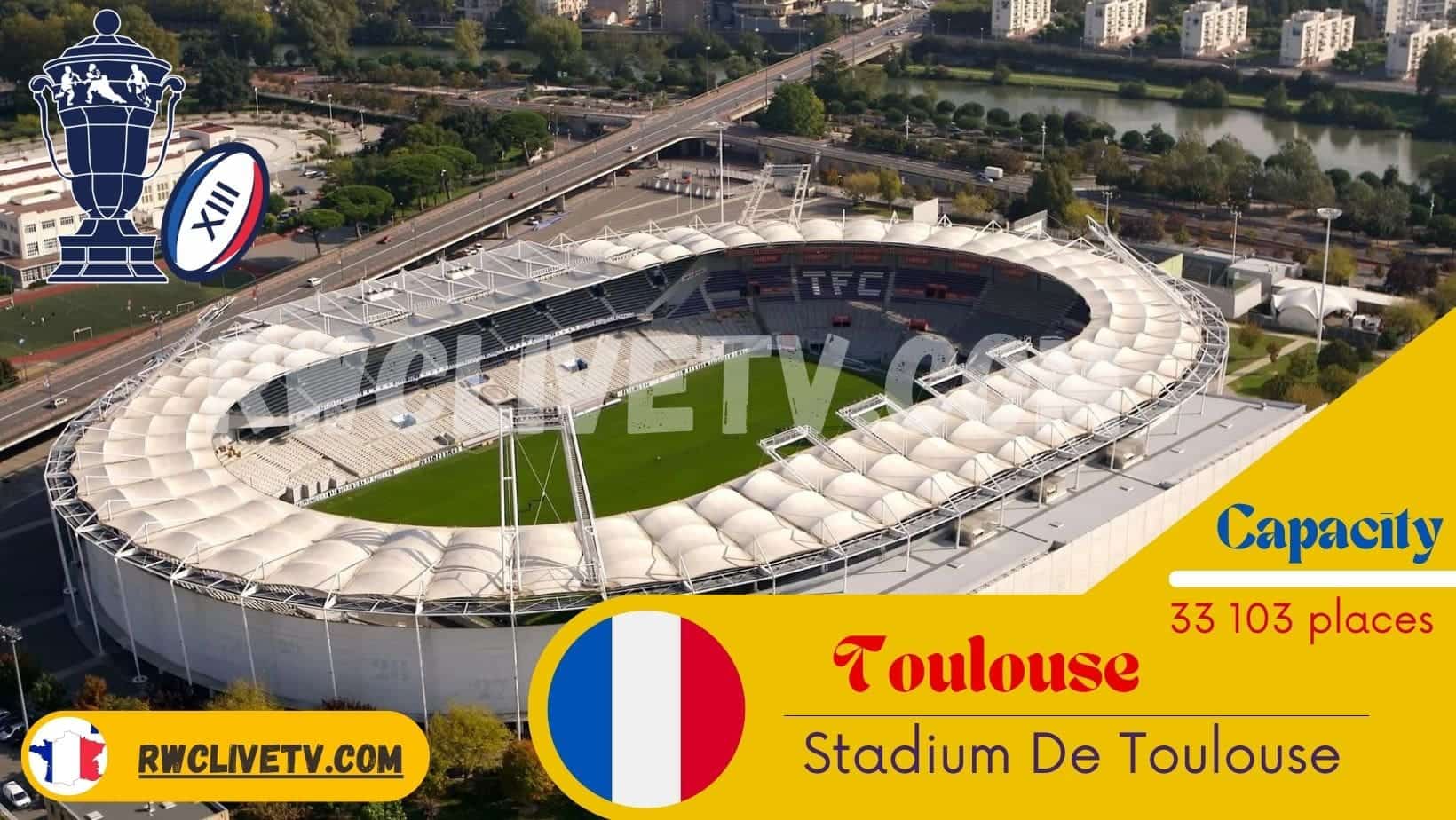 Stadium De Toulouse, France | RWC 2023 | Fixtures & Live Str